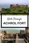 Achrol Fort | A sad state – JaipurThruMyLens